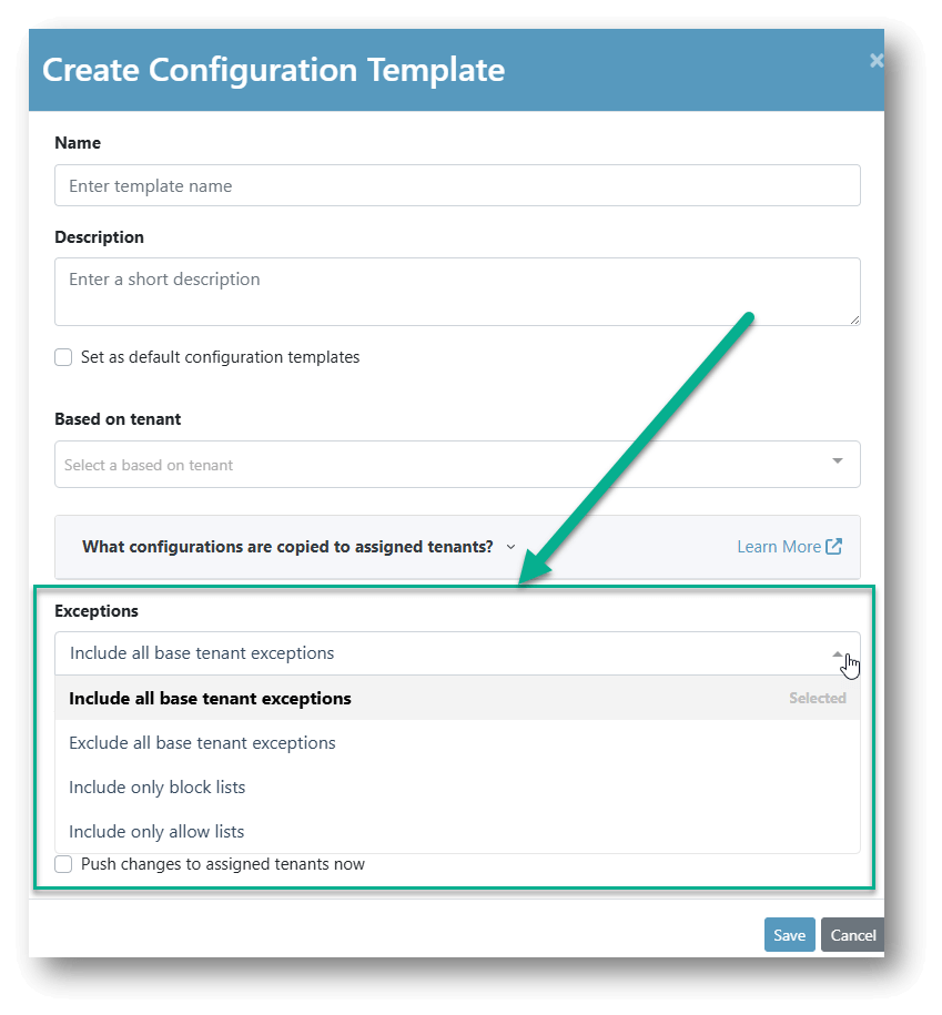 New: Push Configuration Templates Without Overriding Tenant Exceptions ...